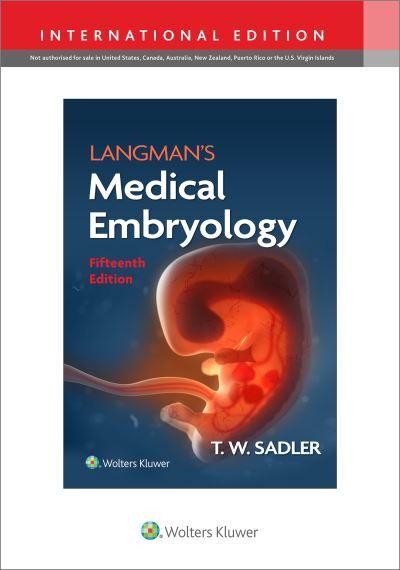 Langman's Medical Embryology Fifteenth edition, International Edition