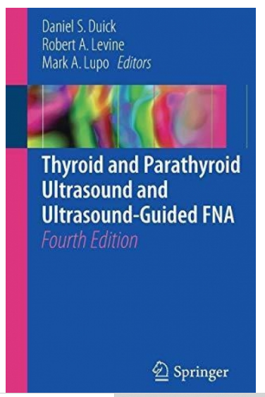Thyroid and Parathyroid Ultrasound and Ultrasound-Guided FNA, 4th Edition