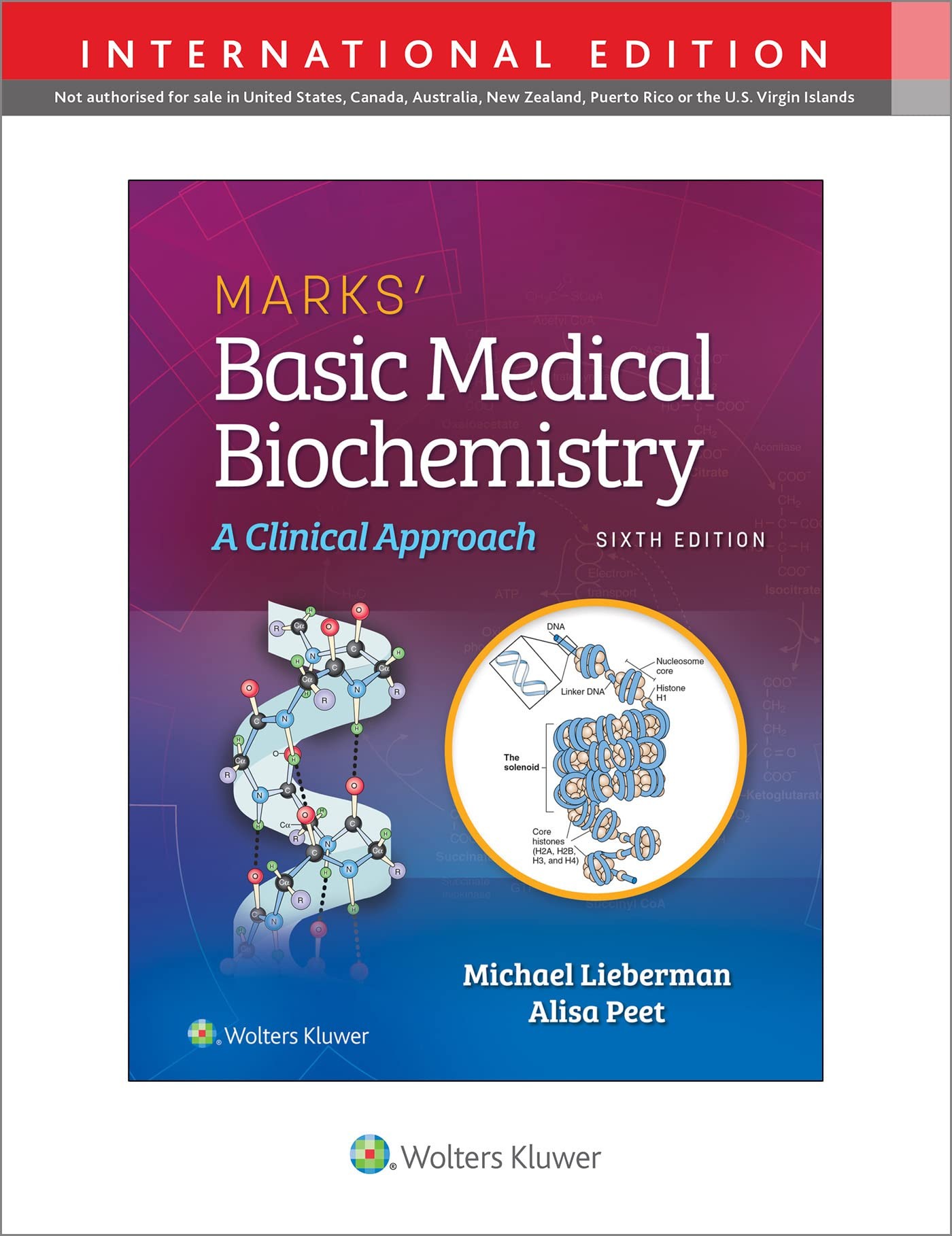 Marks' Basic Medical Biochemistry Sixth, International Edition edition