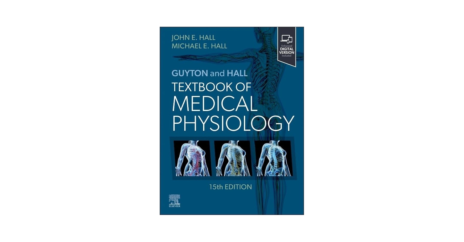 Guyton and Hall Textbook of Medical Physiology, 15th Edition