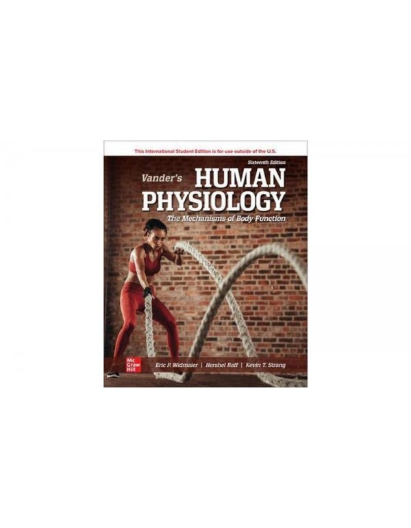 ISE Vander`s Human Physiology: The Mechanisms of Body Function, 16th ...