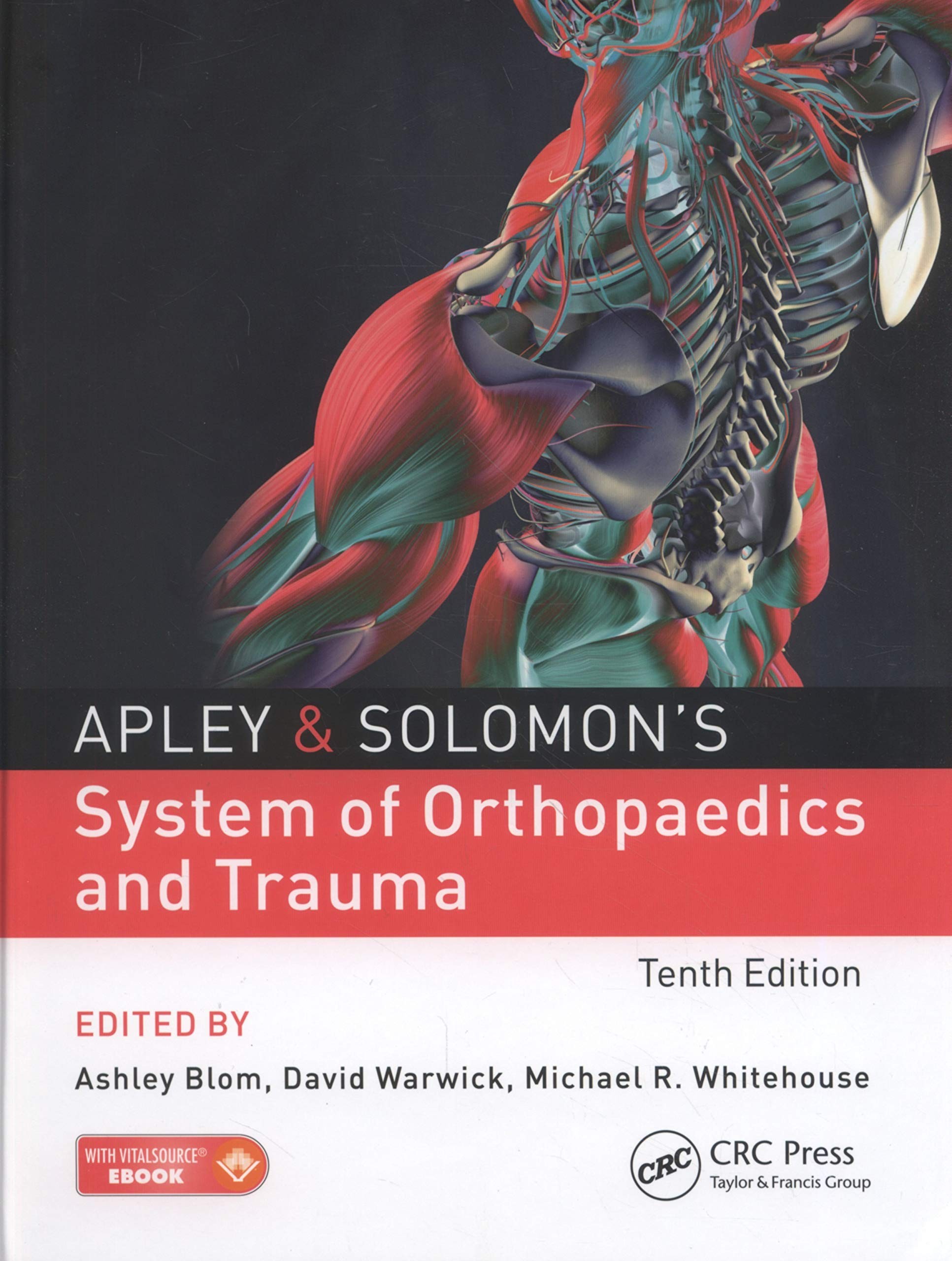 Apley & Solomon's System of Orthopaedics and Trauma 10th edition